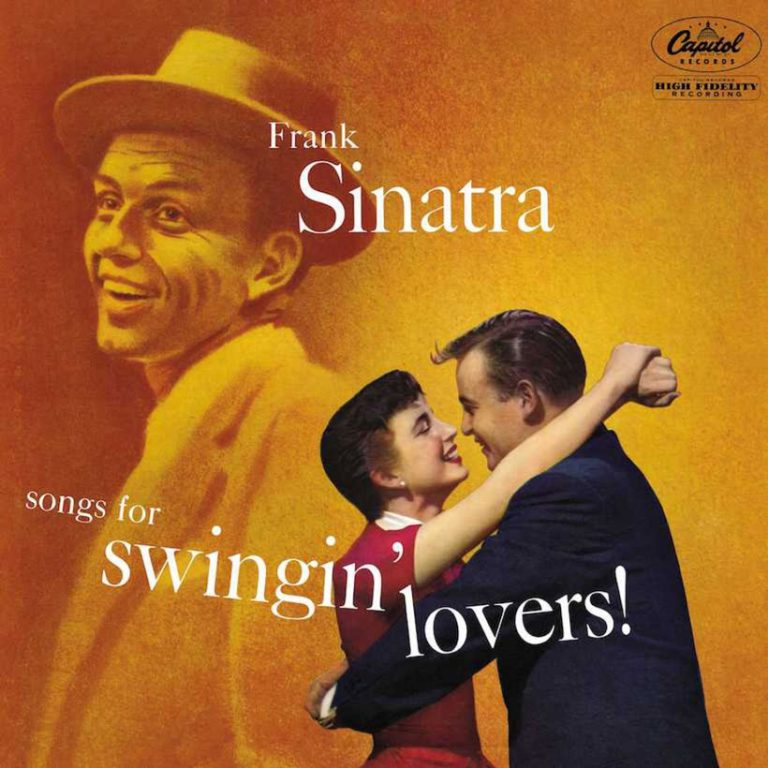 ‘Songs For Swingin’ Lovers!’: La banda sonora del amor de Frank Sinatra